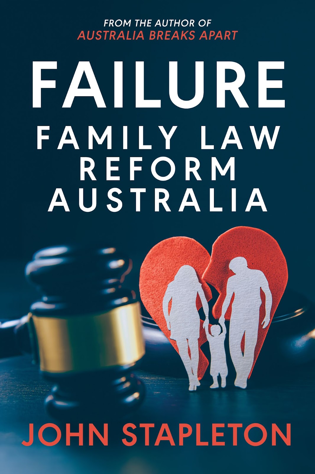 Failure Family Law Reform Australia - Men's Rights Agency